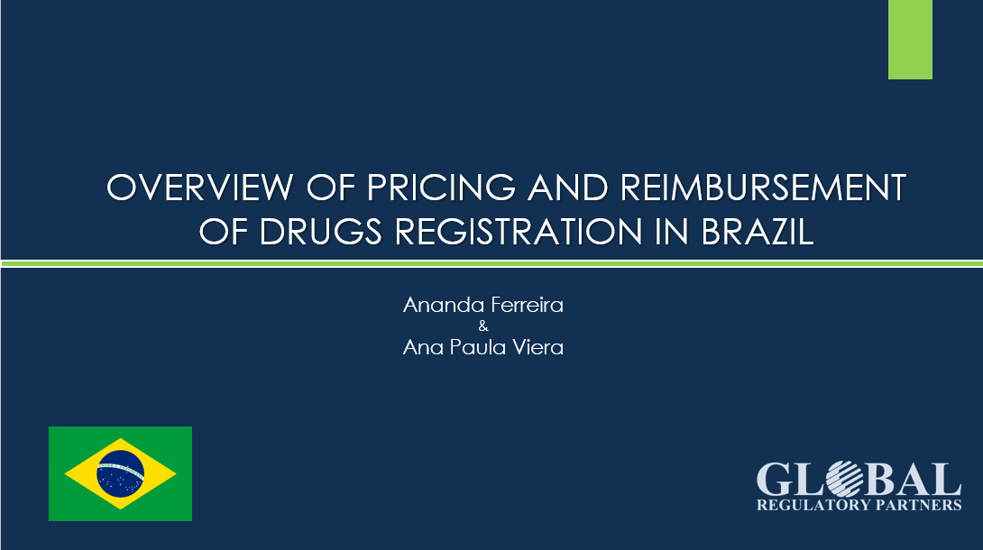 OVERVIEW OF PRICING AND REIMBURSEMENT OF DRUGS REGISTRATION IN BRAZIL